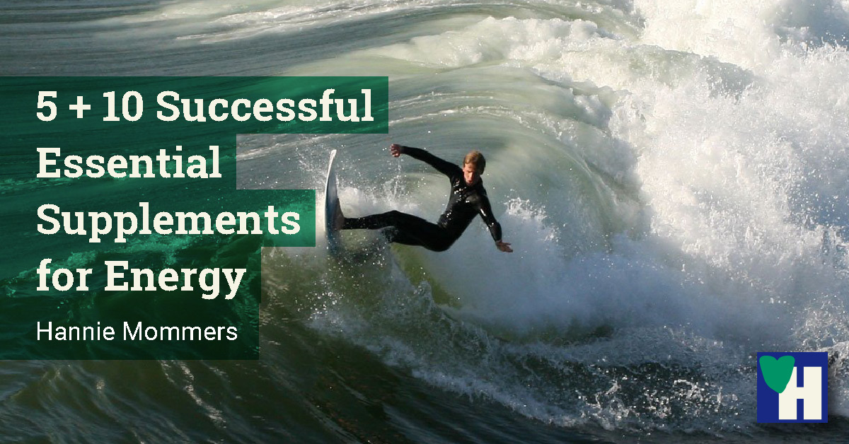 5 + 10 Successful Essential Supplements for Energy