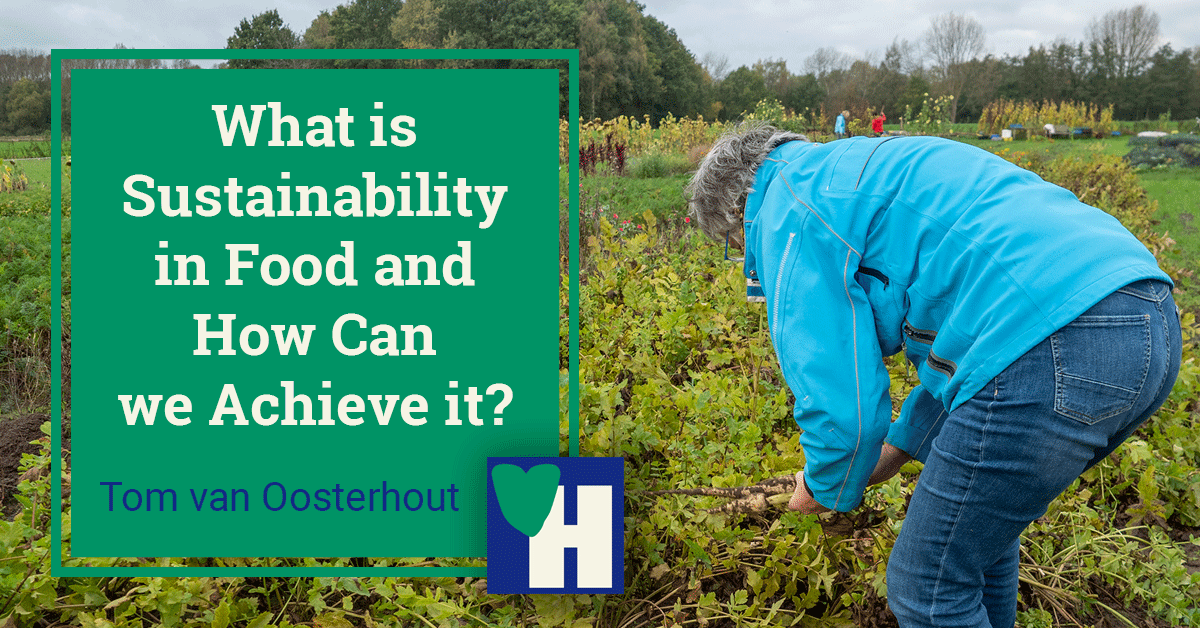 What is Sustainability in Food and How Can we Achieve it?