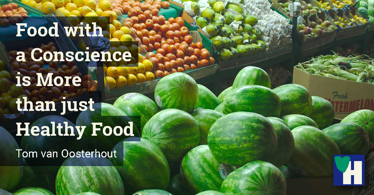 Food with a Conscience is More than just Healthy Food