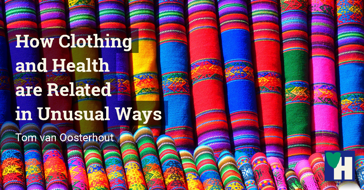 How clothing and health are related in unusual ways