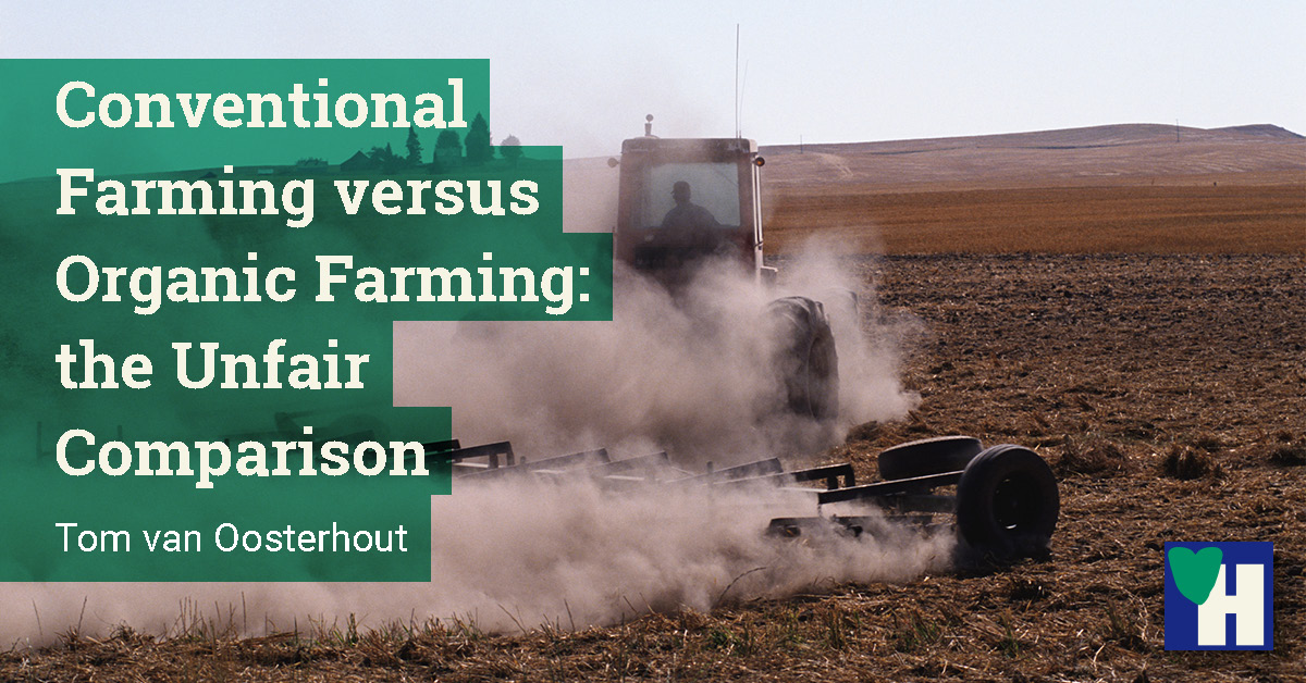 Conventional Farming versus Organic Farming, unfair comparison