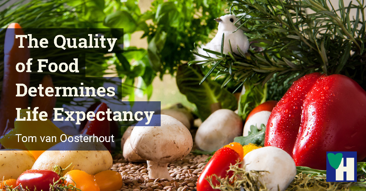 The Quality of Food Determines Life Expectancy