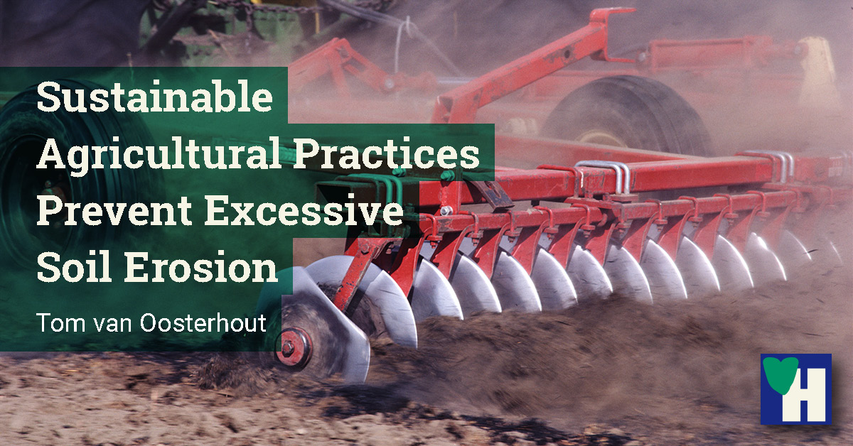 Sustainable Agricultural Practices Prevent Excessive Soil Erosion