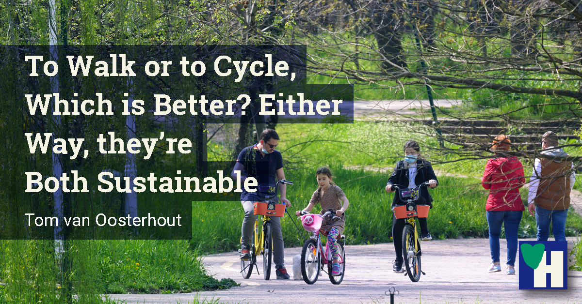 To Walk or to Cycle, Which is Better? They're Both Sustainable