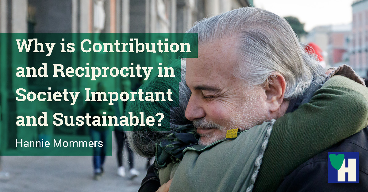Why is Contribution and Reciprocity in Society Important and Sustainable?